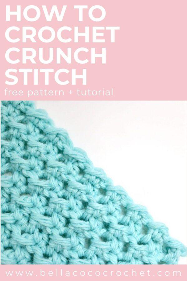 Learn How to Crochet the Crunch Stitch: FREE Pattern - Bella Coco Crochet