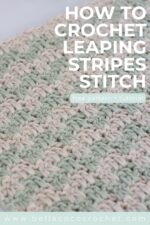 How to Crochet Leaping Stripes Stitch: Free Pattern - Bella Coco Crochet