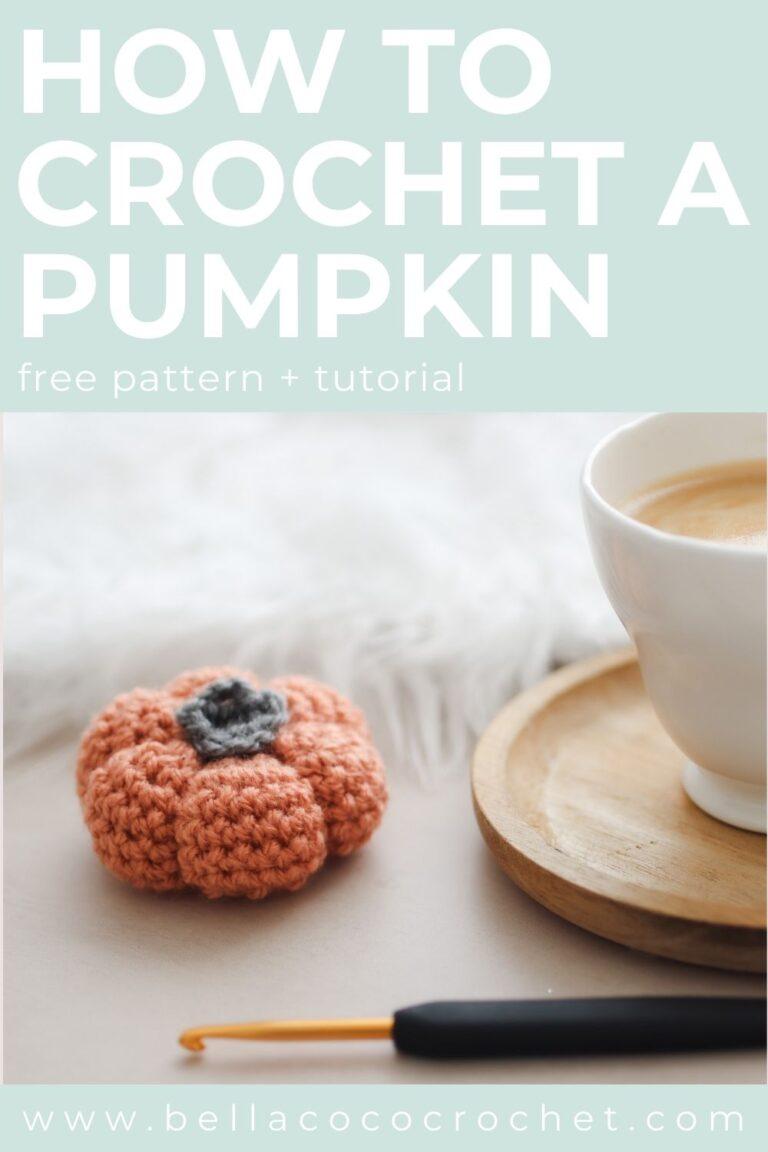 Learn How to Crochet a Pumpkin: FREE Pattern - Bella Coco Crochet