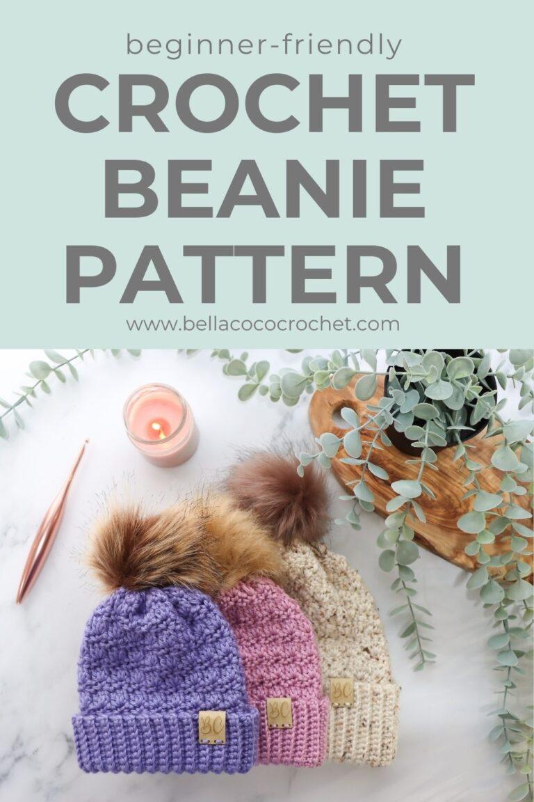 How to Crochet a Beginner Friendly Beanie in 8 Different Sizes - Bella ...