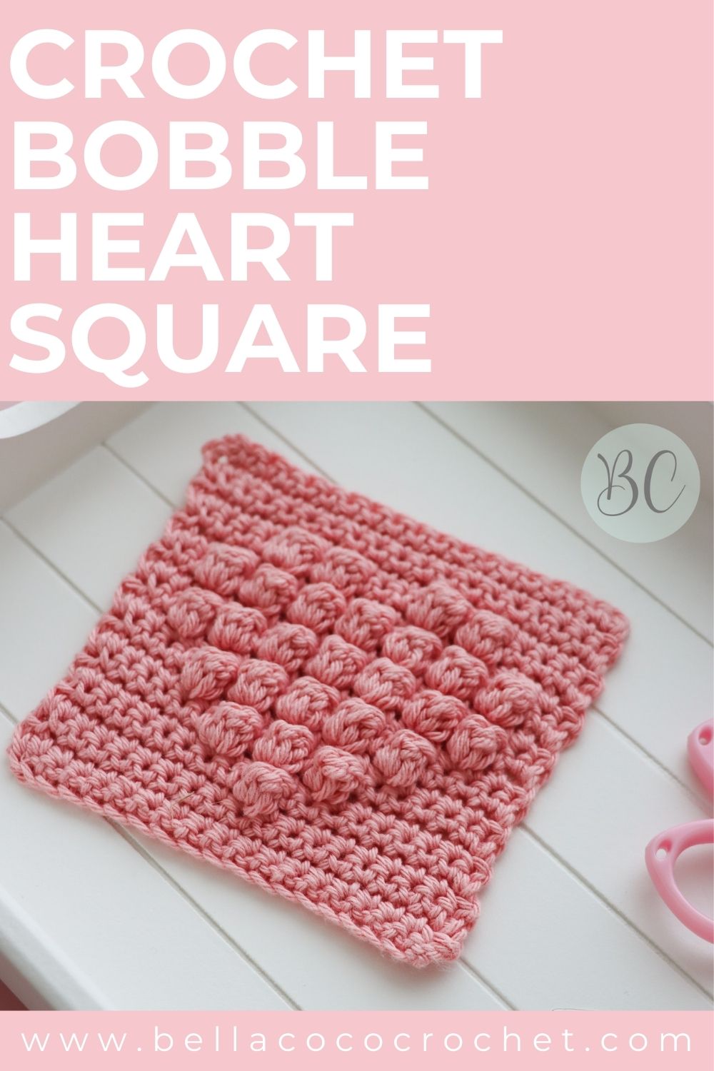 How to Crochet a Bobble Heart Square - FREE Crochet Pattern - Bella ...